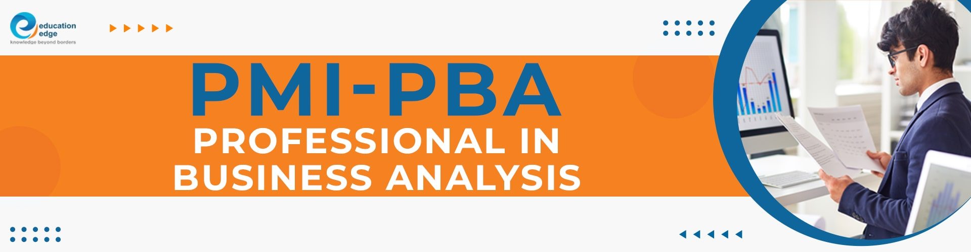 PMI-PBA Certification | PMI-PBA prep course, training - Education Edge